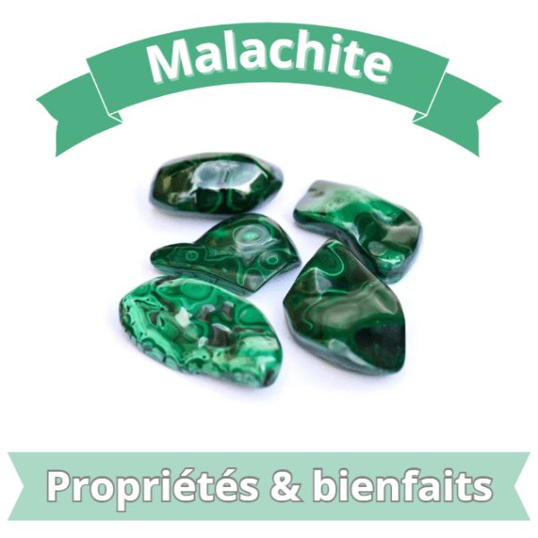 Malachite : Guide Complet sur cette Pierre Précieuse et ses Vertus